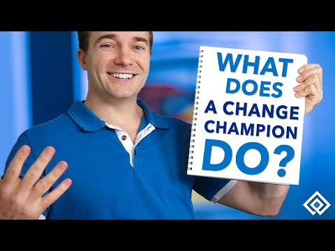 What Does a Change Champion Do?