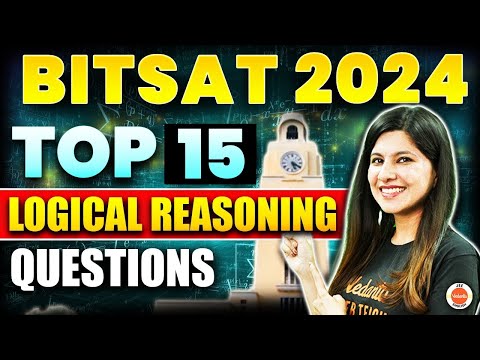 BITSAT 2024 | Logical Reasoning Questions | Namrata Ma'am