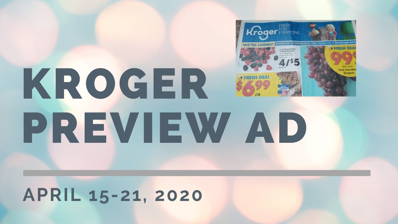 Kroger Ad Preview for 4/15-4/21