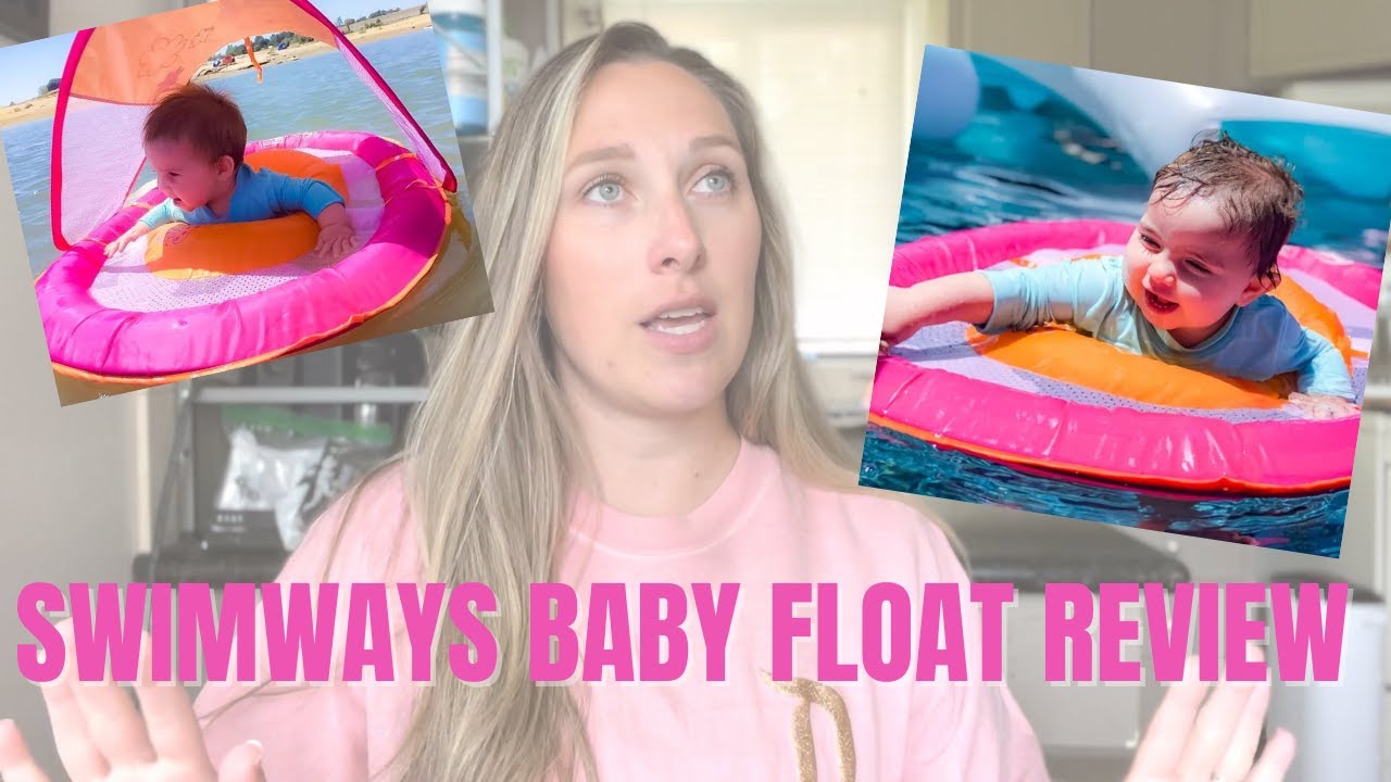 SWIMWAYS BABY SPRING FLOAT REVIEW