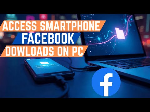 How To Find Smartphone Facebook Downloads From Your Computer/Laptop