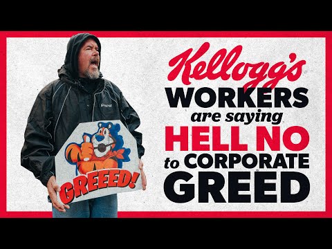 ON STRIKE: Kellogg's workers say HELL NO to corporate GREED.