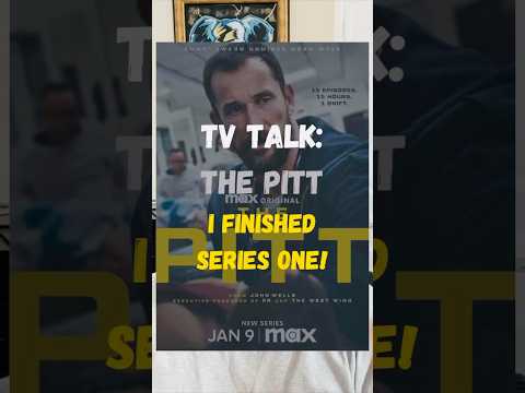TV Talk: The Pitt: I finished series one! 📺🩺🥼 #ThePitt #ThePittHBO #television #tv #tvseries #fyp