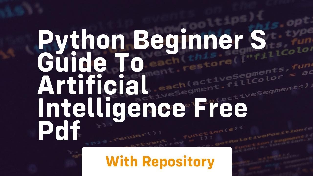 python beginner s guide to artificial intelligence free pdf