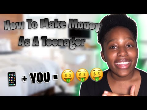 HOW TO MAKE MONEY AS A TEENAGER