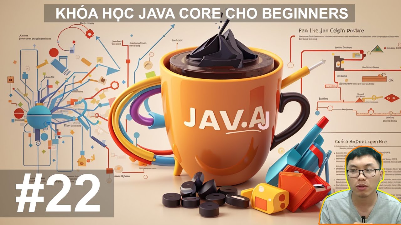 #22. Khái niệm Class và Object | Khóa Học Java Cơ Bản Từ A tới Z cho Beginner