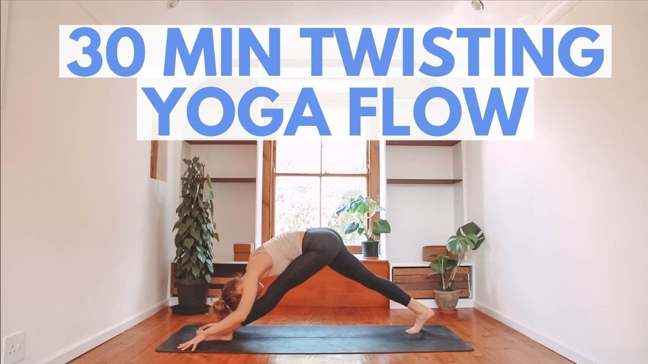 30 Min Intermediate Flow | TWISTING FLOW for Strength + Flexibility