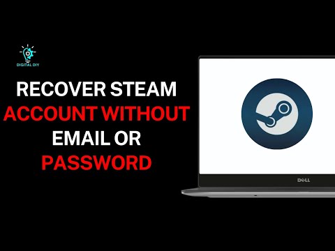 How to Recover Steam Account Without Email or Password