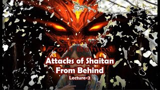 Attack of Shaitan-From Behind - QuranThemes