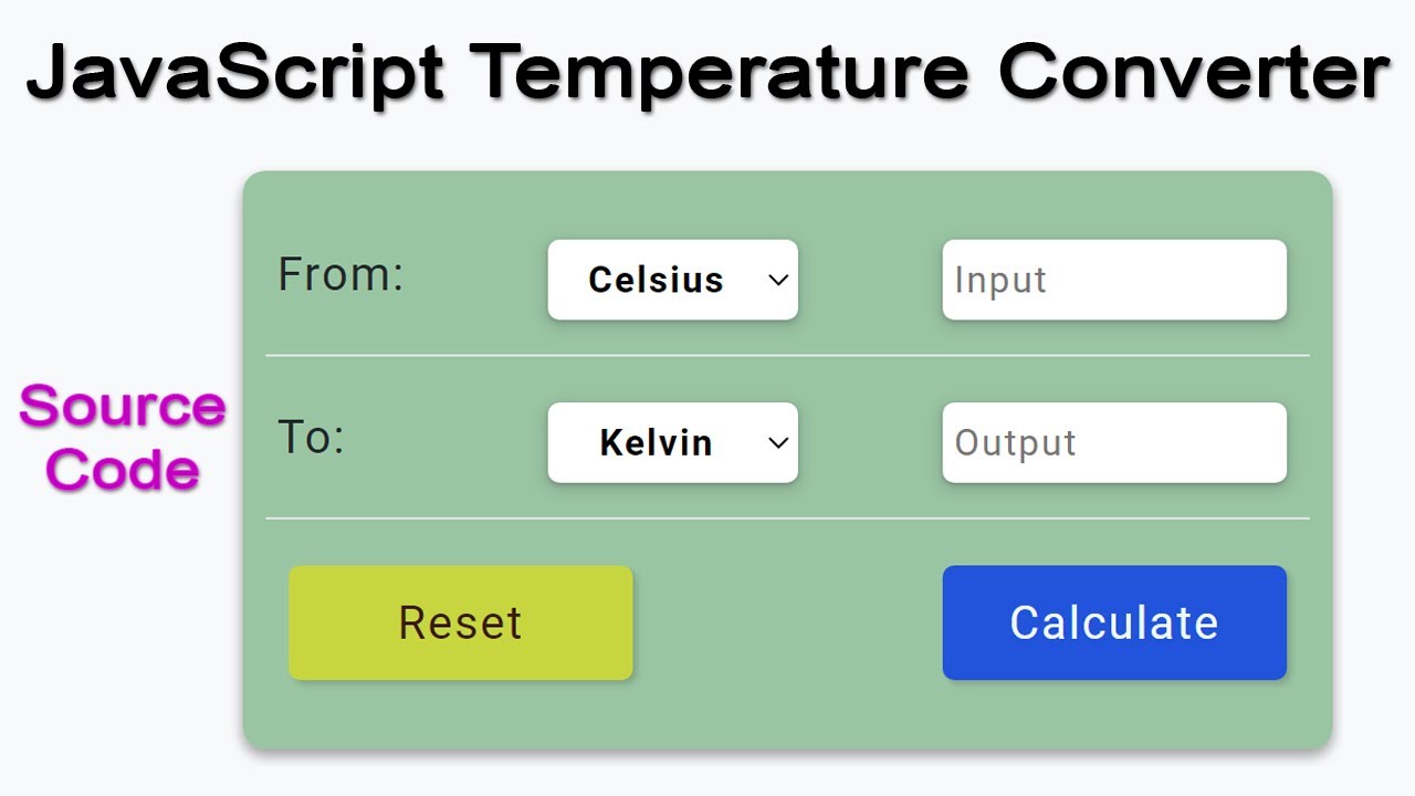 JavaScript Simple Projects for Beginners - Temperature Calculator With Source Code