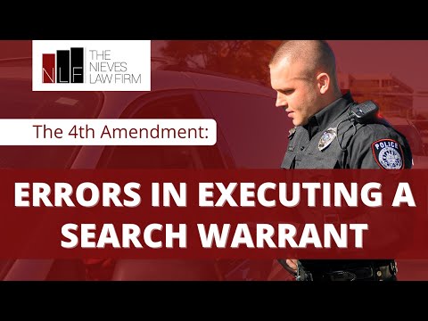 4th Amendment - Errors in Executing a Search Warrant | San Leandro Criminal Lawyer