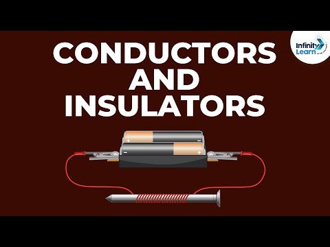 What are Conductors and Insulators? | Don't Memorise
