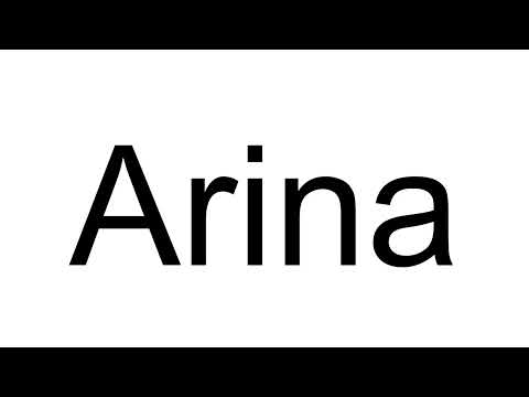 How to Pronounce Arina (Russian)
