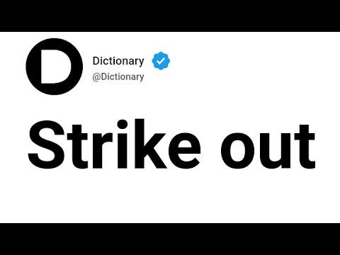 Strike out Meaning In English