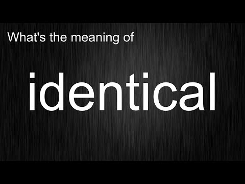 Unlocking The Mystery Of "identical" - Mastering The Right Pronunciation!