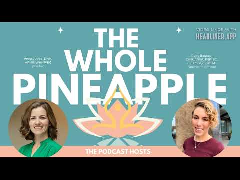 Episode 1: Fertility and .... Pineapples?