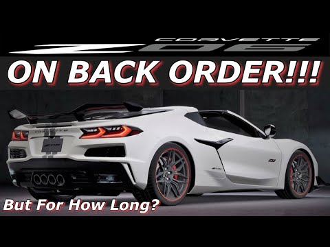 2023 C8 Z06 ON BACK ORDER | UNFORTUNATE CONSTRAINTS