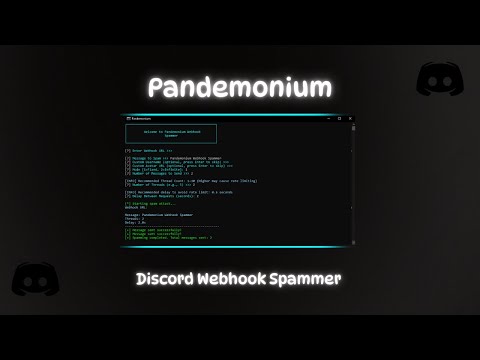 Discord Webhook Spammer - Pandemonium