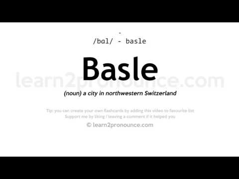 Pronunciation of Basle | Definition of Basle