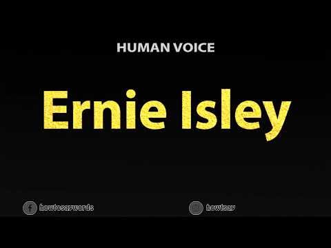 How To Pronounce Ernie Isley