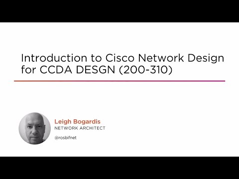 Course Preview: Introduction to Cisco Network Design for CCDA DESGN (200-310)