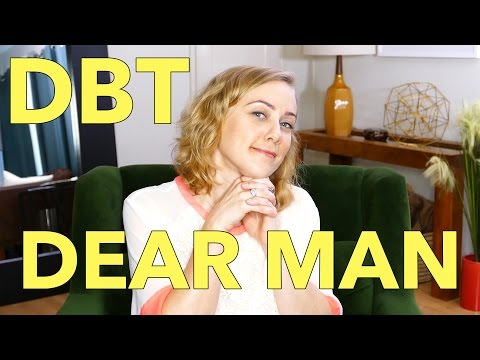 DBT Technique: DEAR MAN