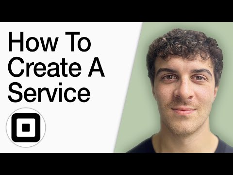How To Create A Service With Square Appointments (Full 2025 Guide)