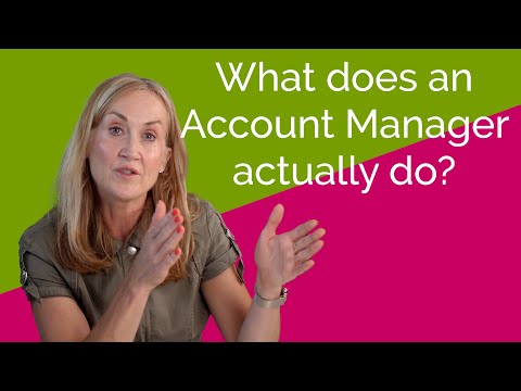 What does an Account Manager actually do?