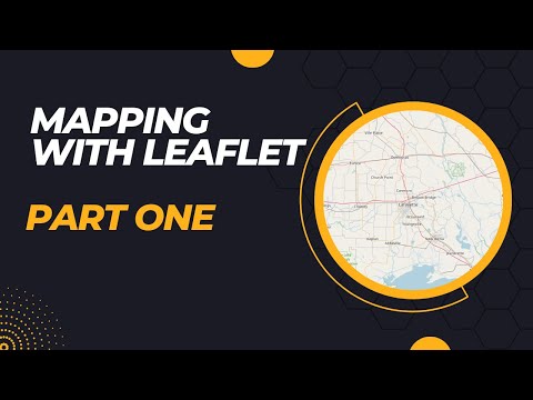 Mapping with Leaflet (Part One)