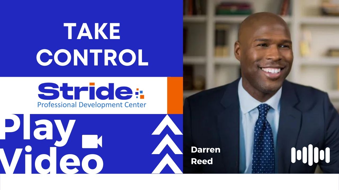 Attention Teachers | Take Control of Your Learning with Stride Professional Development Center