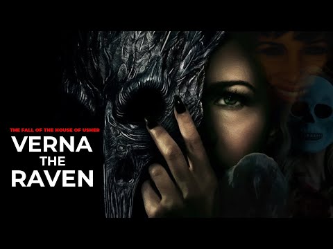 Verna / The Raven - Character Analysis - The Fall of the House of Usher - (SPOILERS ALERT!)
