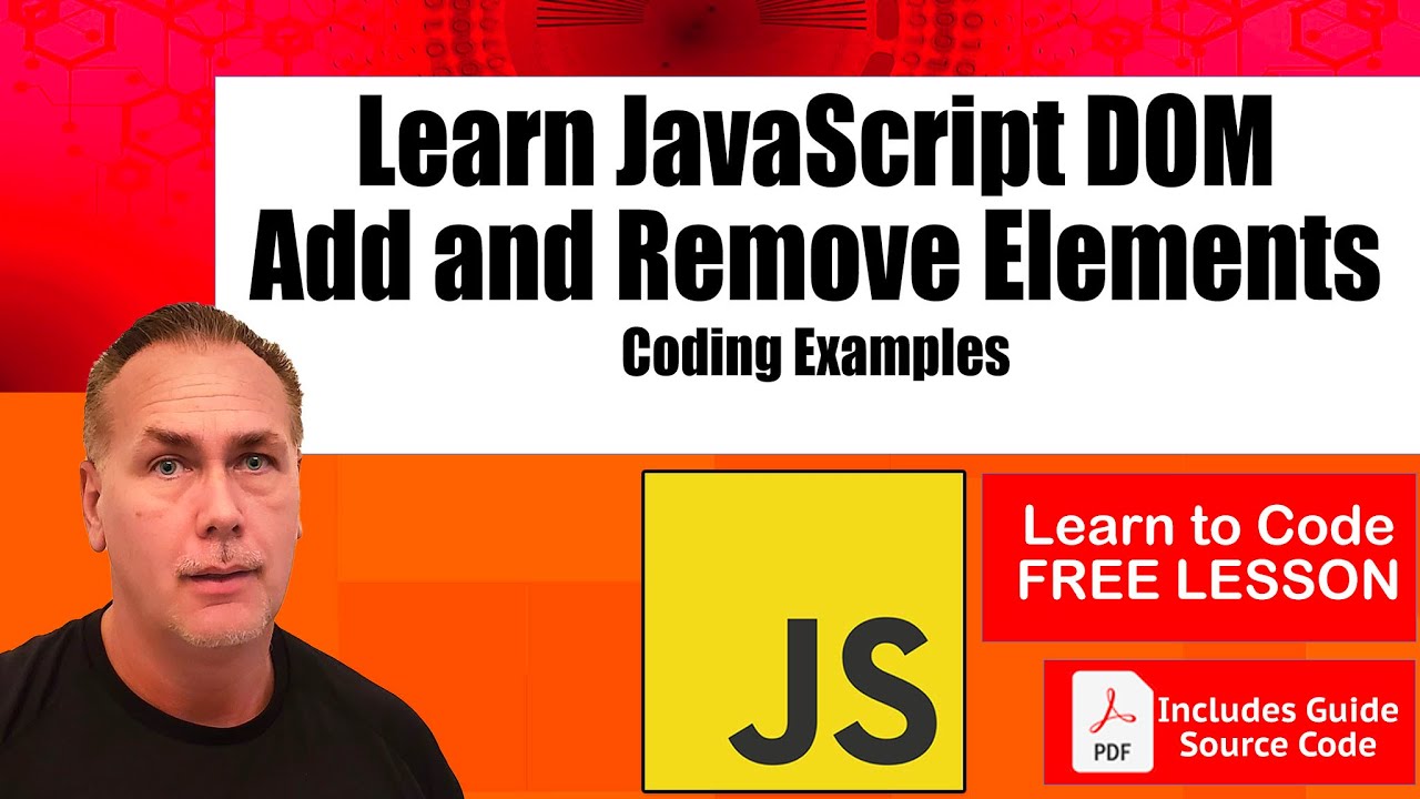 JavaScript DOM Adding and Removing Elements from web page with code examples