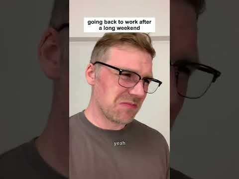 Going Back To Work After a Long Weekend #shorts #sketchcomedy #comedy #funny #weekends #funnyvideo