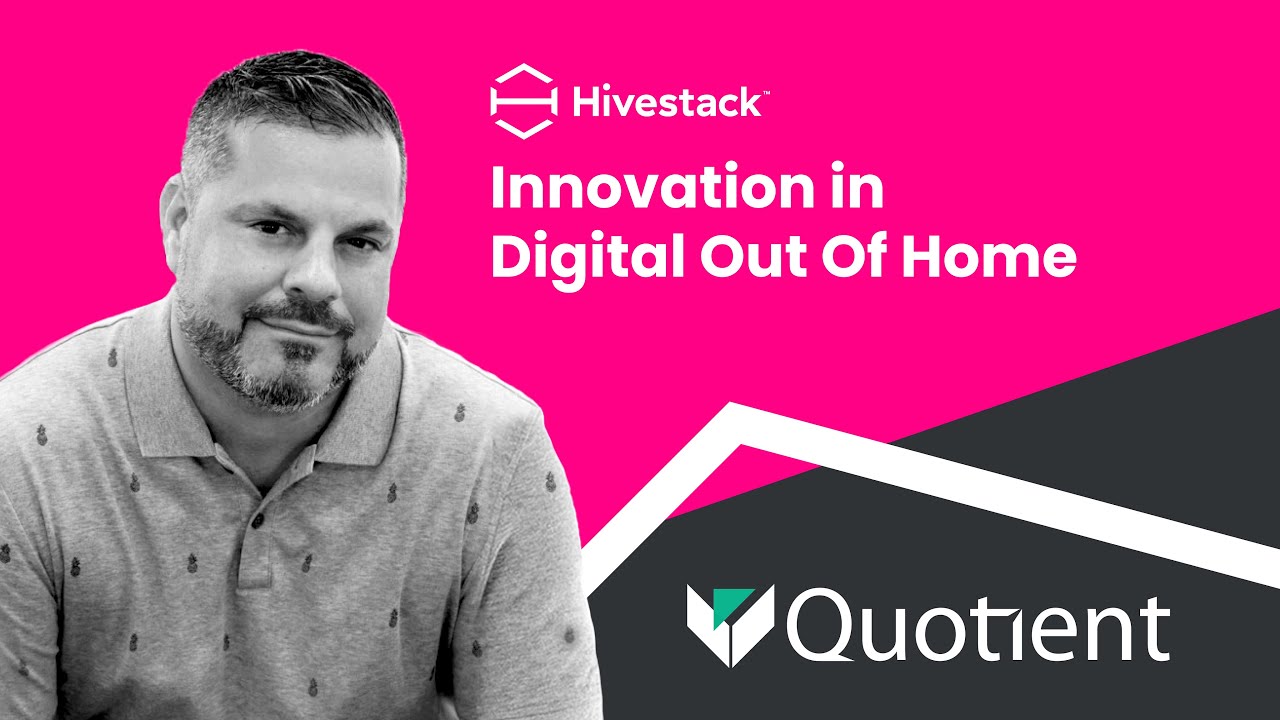 Hivestack | “The Future of DOOH in 50 Minutes”: Innovation in DOOH Panel