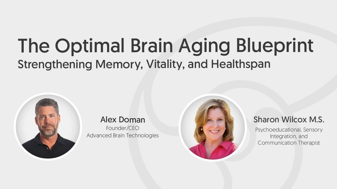 The Optimal Brain Aging Blueprint: Strengthening Memory, Vitality, and Healthspan