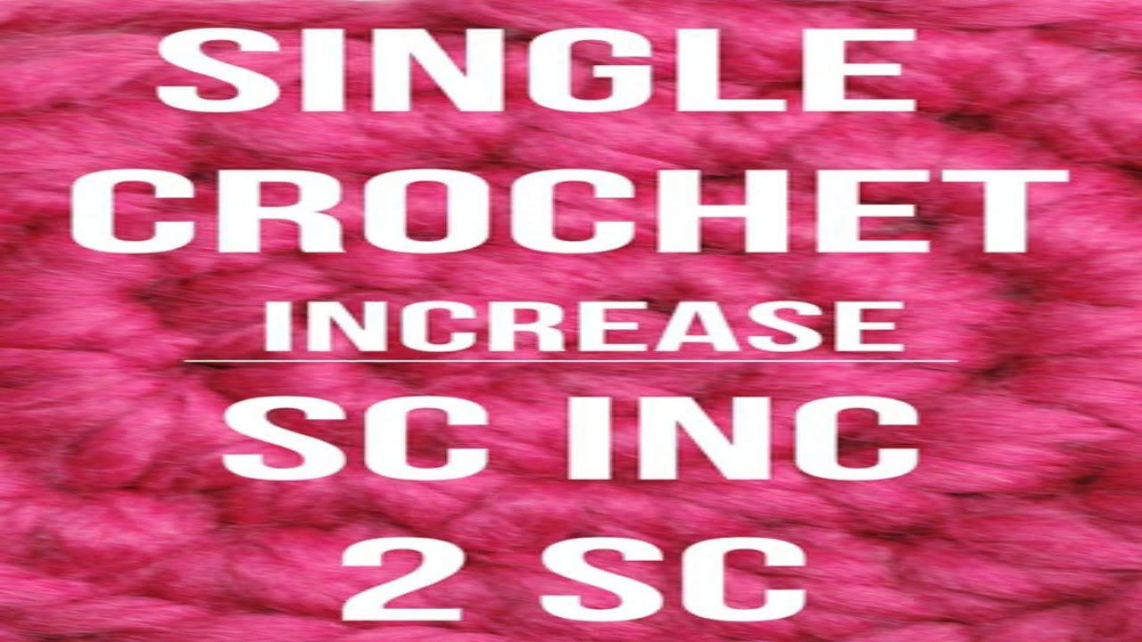 SC INC or 2SC - Single Crochet Increase (#singlecrochetincrease #increasesinglecrochet #sc #scinc)