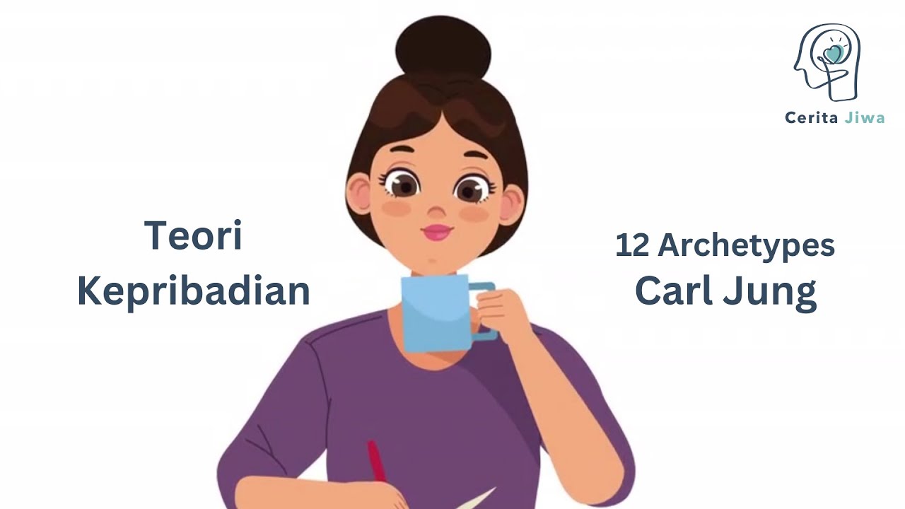 12 Archetypes | Tipe Kepribadian Menurut Carl Jung
