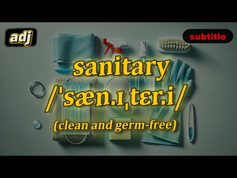 [adj] Sanitary meaning (clean and germ-free) with 5 examples