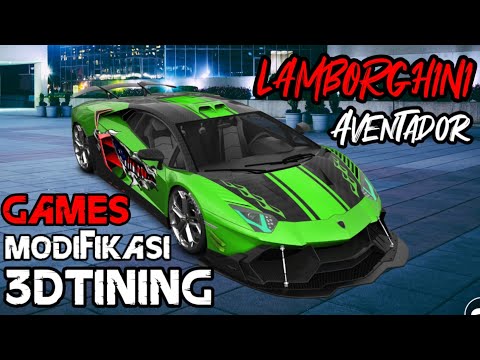 3D TUNING GAMES ANDROID PART - 2 LAMBORGHINI AVENTADOR