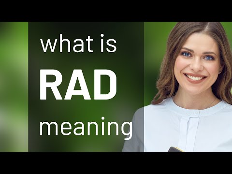 Rad โ RAD definition