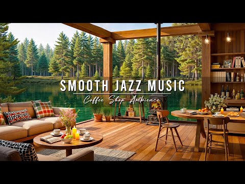 Smooth Jazz Instrumental Music ☕ Jazz Relaxing Music at Cozy Coffee Shop Ambience for Work, Study