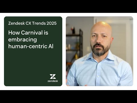 How Carnival is embracing human-centric Al | Zendesk CX Trends 2025