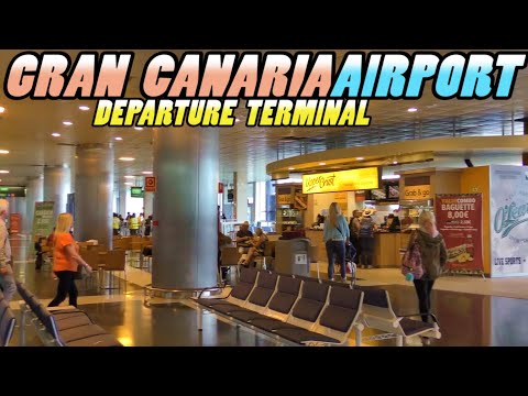 Gran Canaria Airport Departure Terminal - Aeropuerto de Gran Canaria (4k)
