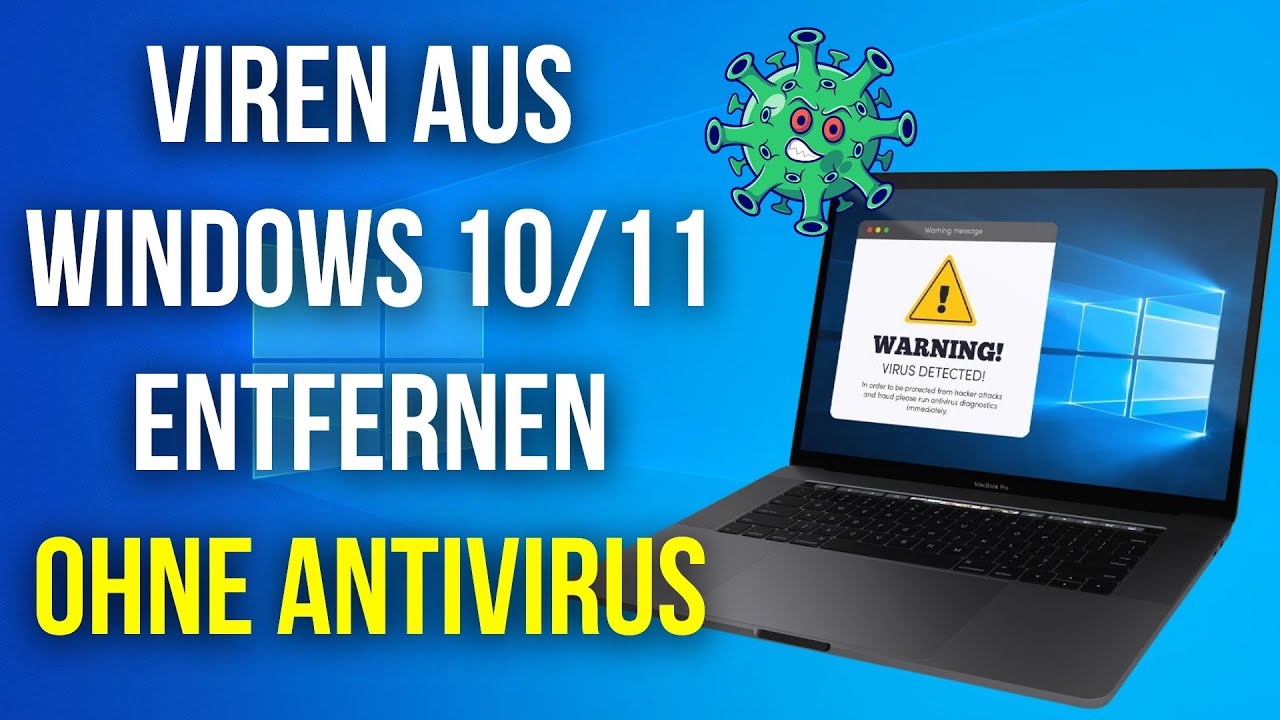 Viren vom Windows 10/11-PC entfernen | Alle Viren vom Computer löschen | trojaner entfernen windows