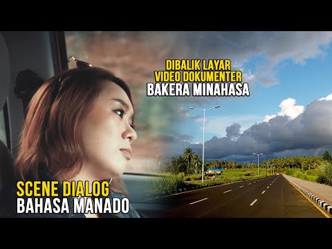 BAKERA MINAHASA | Adegan Dialog Bahasa Manado pakai alat rekam sederhana | DIBALIK LAYAR