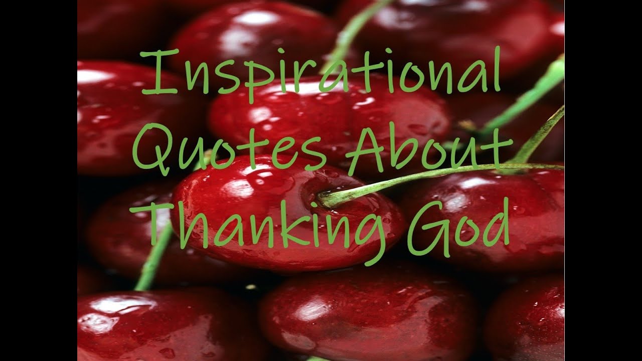 Inspirational Quotes About Thanking God