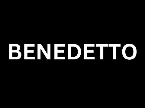 How to Pronounce "Benedetto in English language? [How to say Benedetto...?