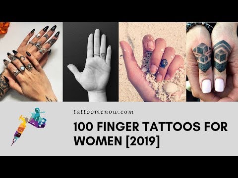 100 FINGER TATTOOS FOR WOMEN [2019]