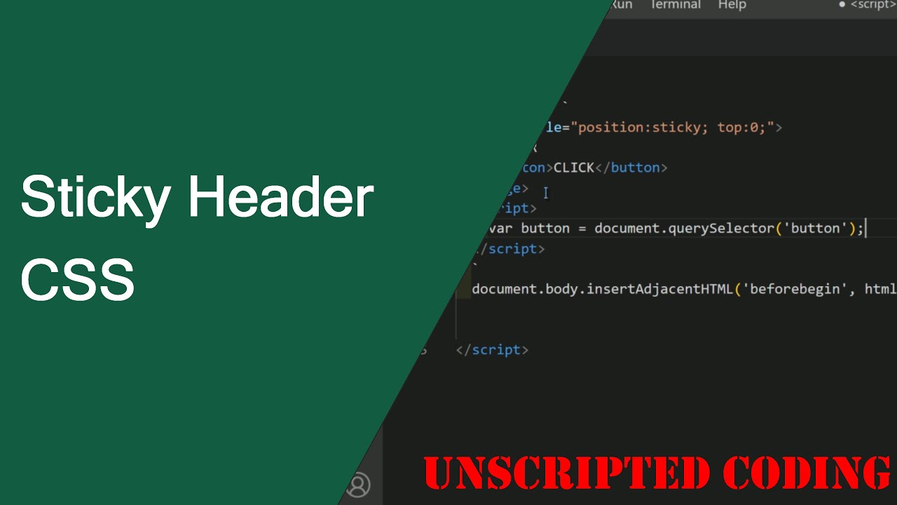 Sticky Header in CSS  | Unscripted Coding