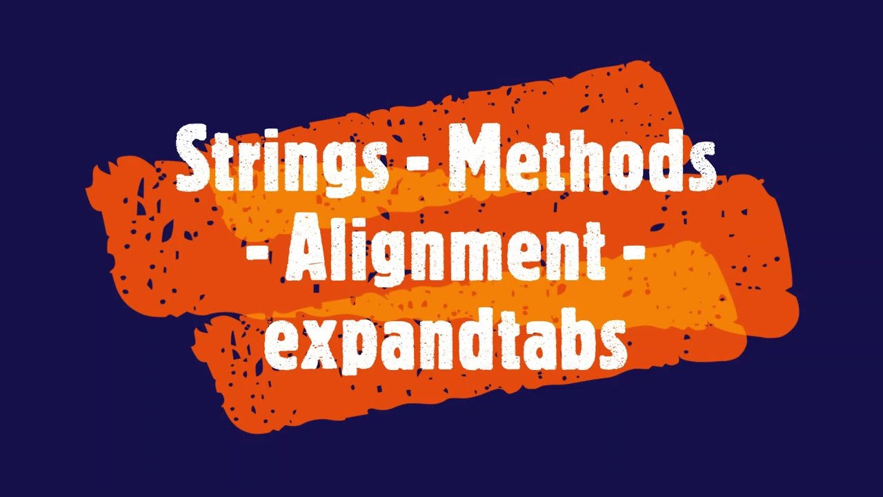 PYTHON - Strings - Methods - Alignment - expandtabs #PythonTips #viral